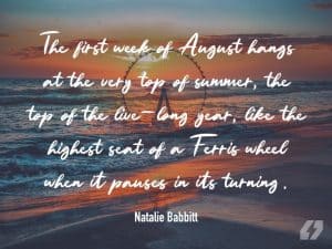 50 Inspirational Quotes for August - INSPIRITFUL